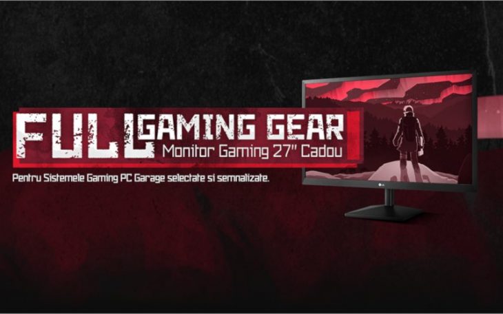 PC Garage Full Gaming Gear îți aduce cadou un monitor LG de 27" la ...